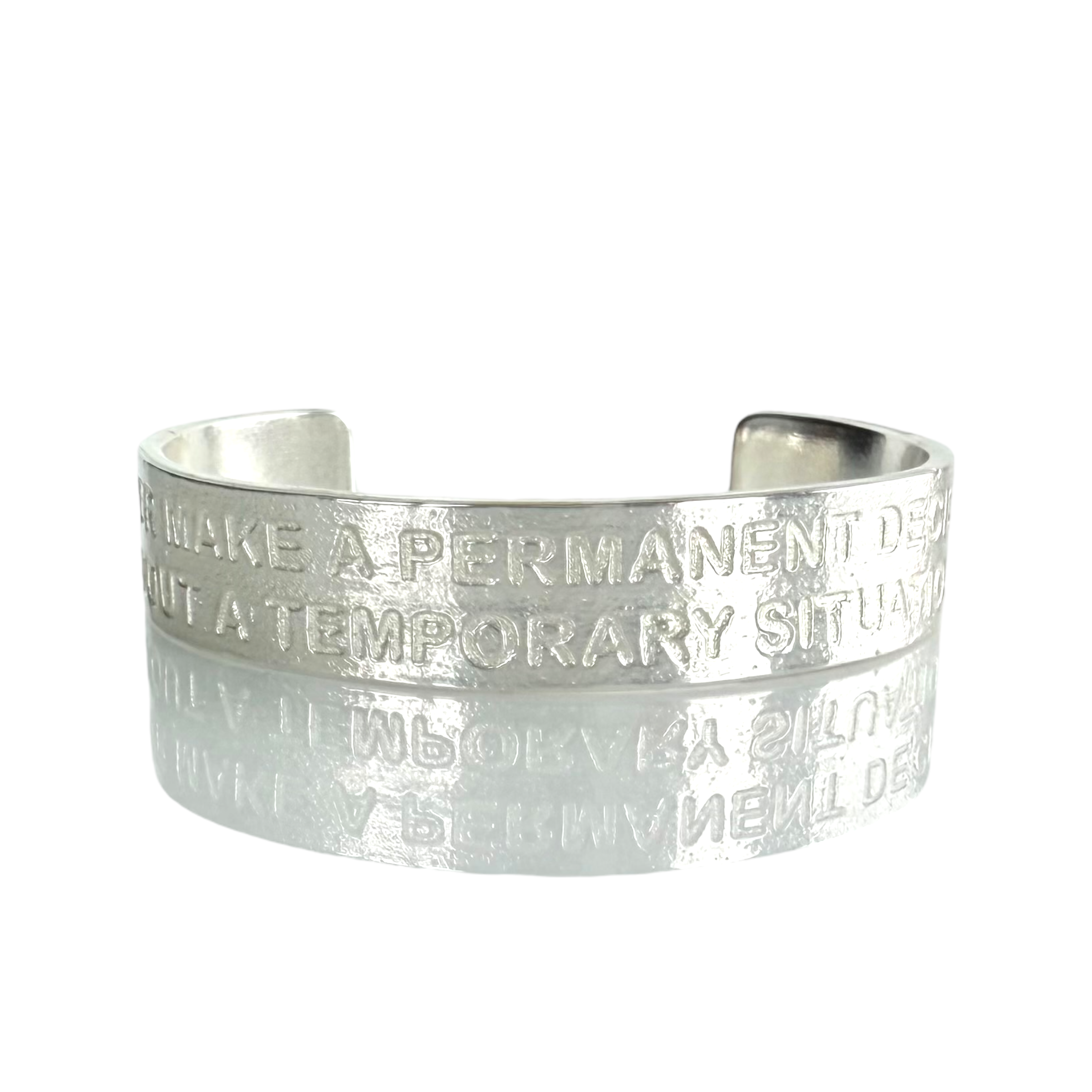 Never Make A Permanent Decision About A Temporary Situation-Silver – Rustic Cuff